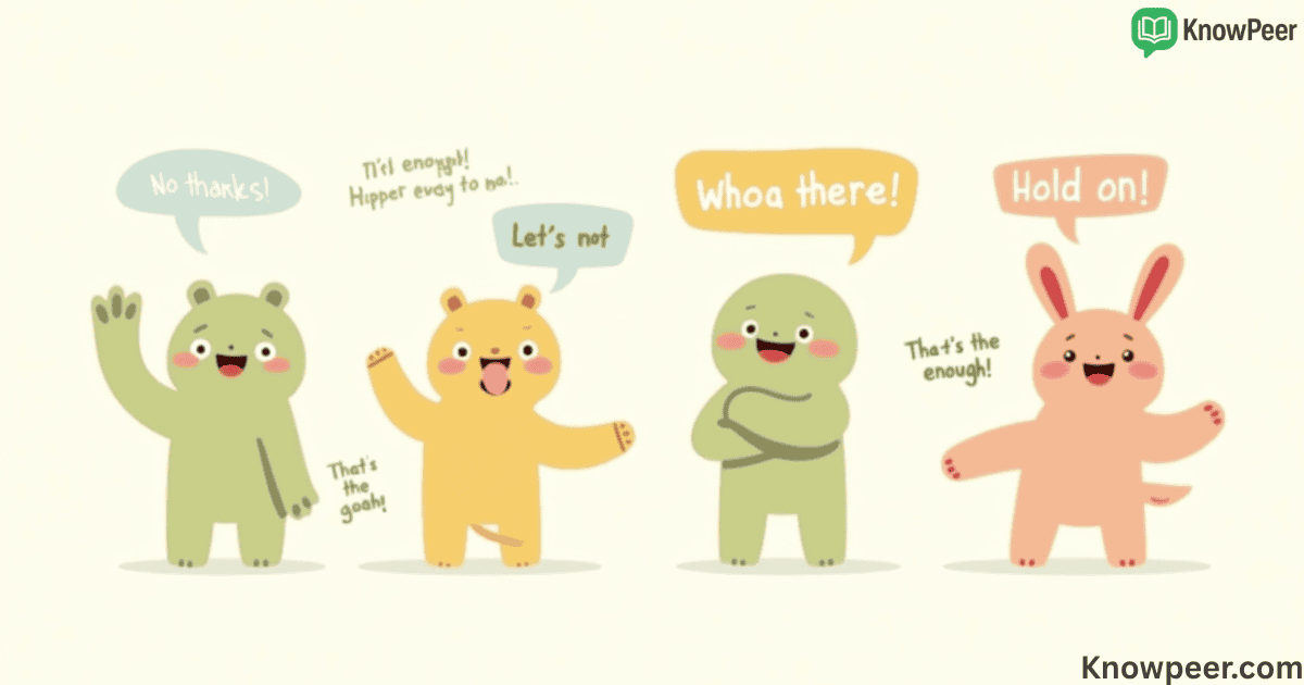 Other Ways to Say Stop: Polite, Firm & Fun - KnowPeer