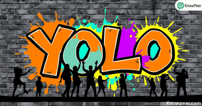 YOLO Meaning: Origin, Usage, and Why It Still Matters Today - KnowPeer