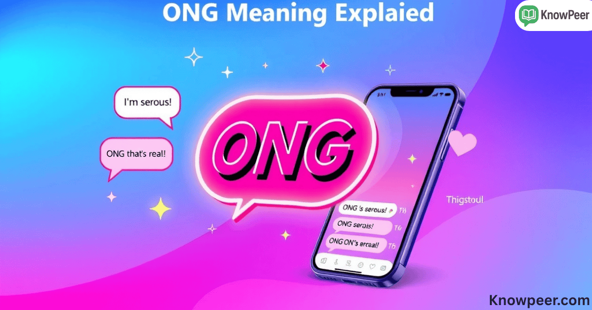 ONG Meaning Explained: All Definitions, Origins & Uses - KnowPeer
