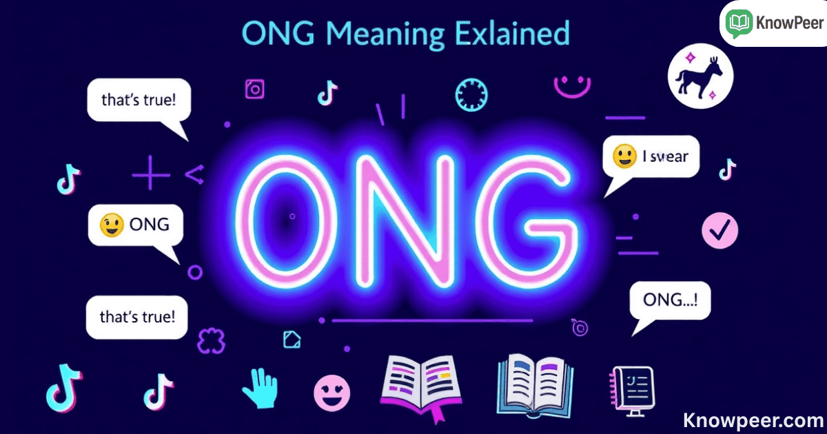 ONG Meaning Explained: All Definitions, Origins & Uses - KnowPeer